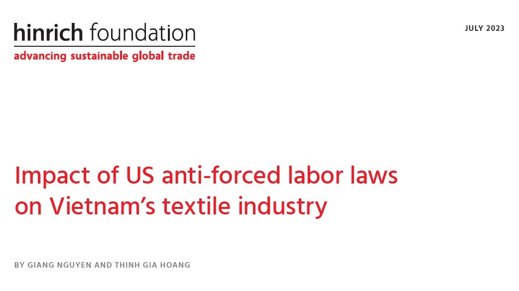 Hinrich Foundation Study: Impact of US anti-forced labor laws on ...